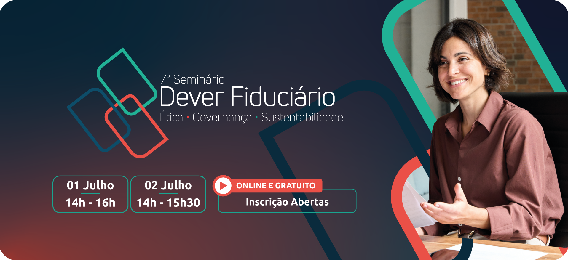 Inscrições abertas para o 7º Seminário Dever Fiduciário (1 e 2 JUL)